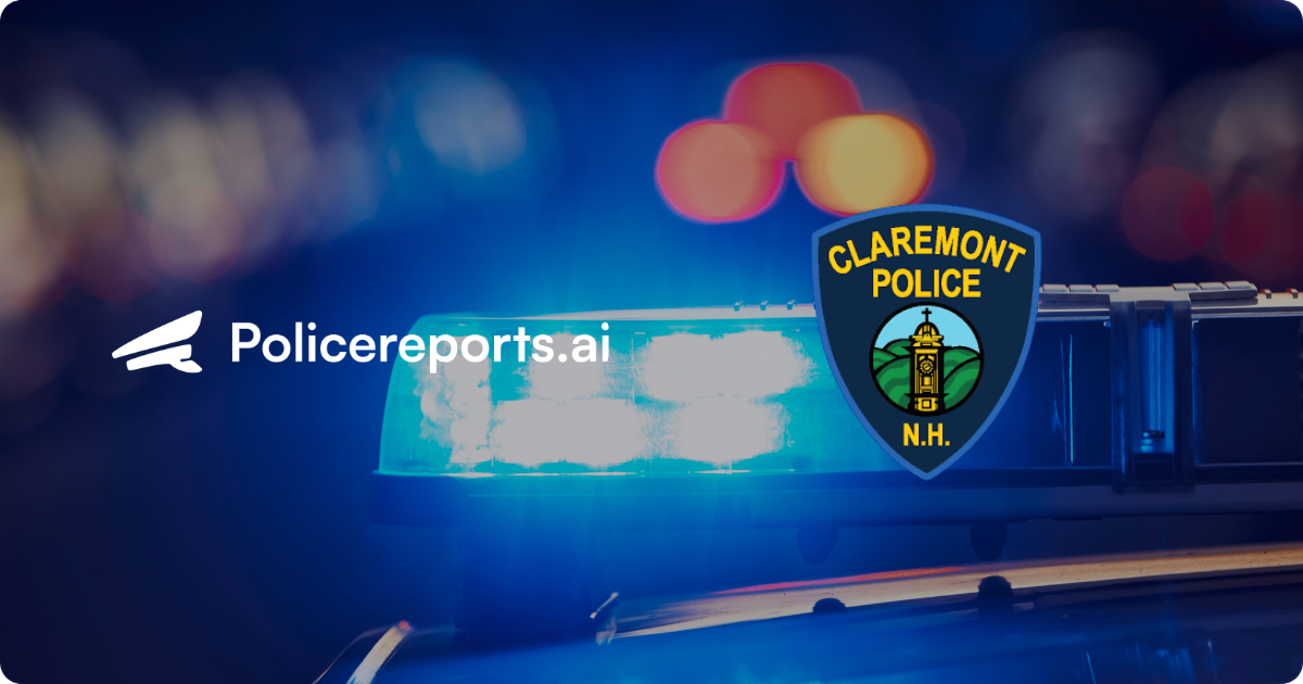 Introducing: Claremont New Hampshire Police Department - Policereports.ai